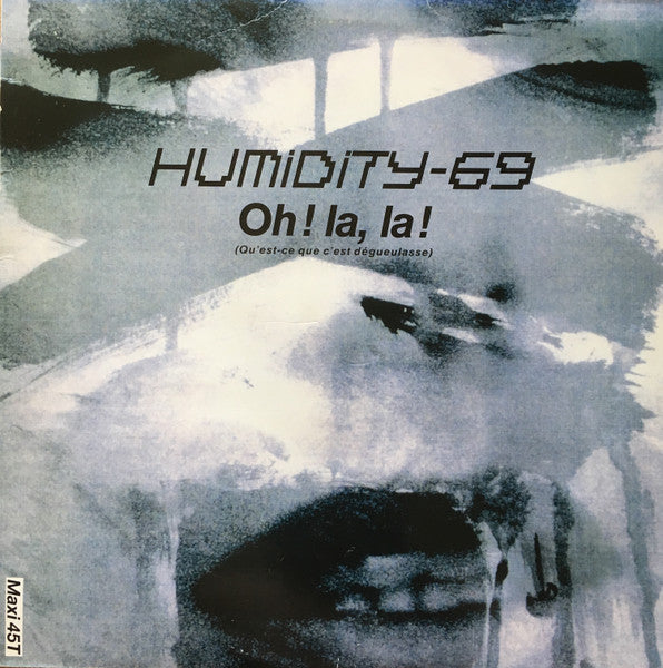 Master Release: Oh ! La, La ! (Qu'est-ce Que C'est Dégueulasse) by Hum